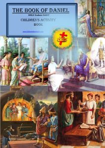 The Book of Daniel – Children’s Activity Book – BIBLE Students DAILY